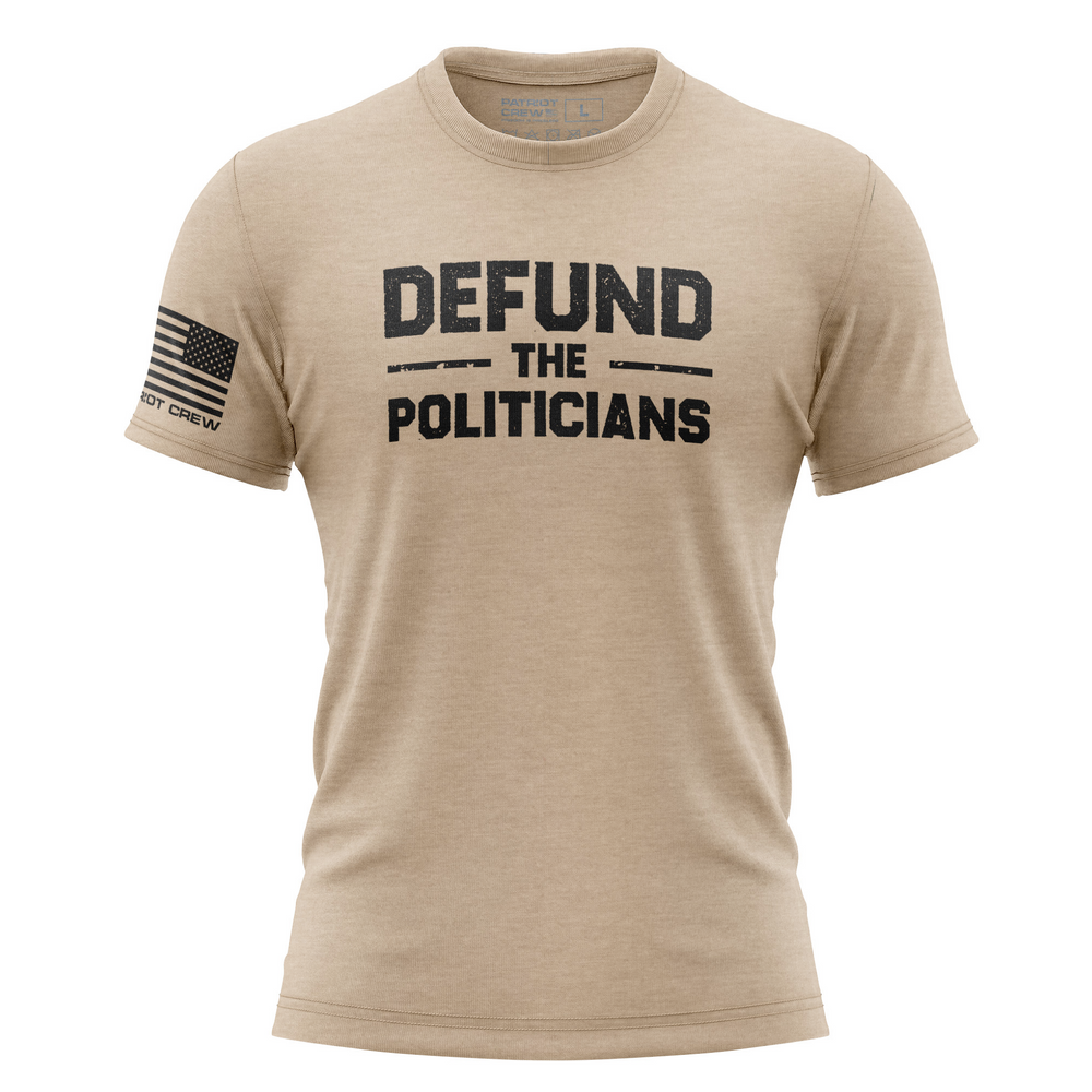 Defund The Politicians T-Shirt